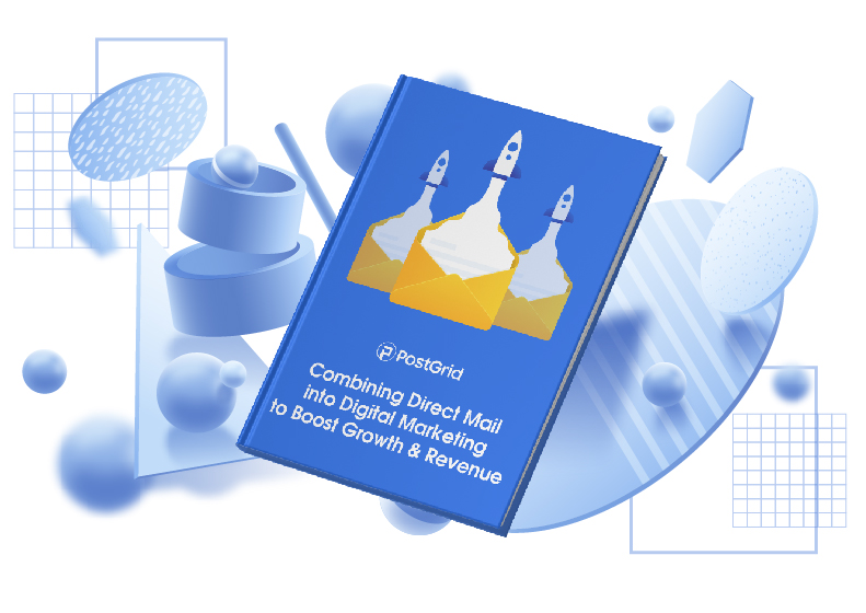 Combining Direct Mail into Digital Marketing - PostGrid