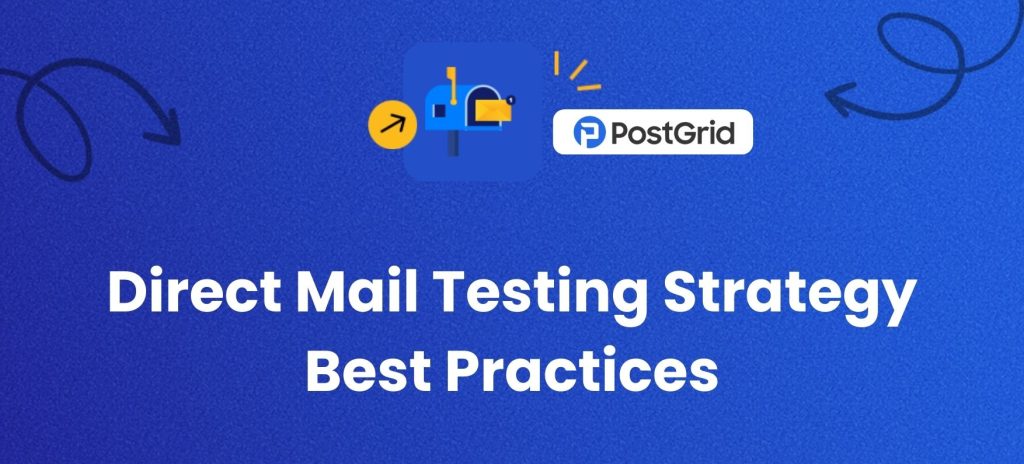 5 Best Direct Mail Testing Strategies and Practices - PostGrid Canada